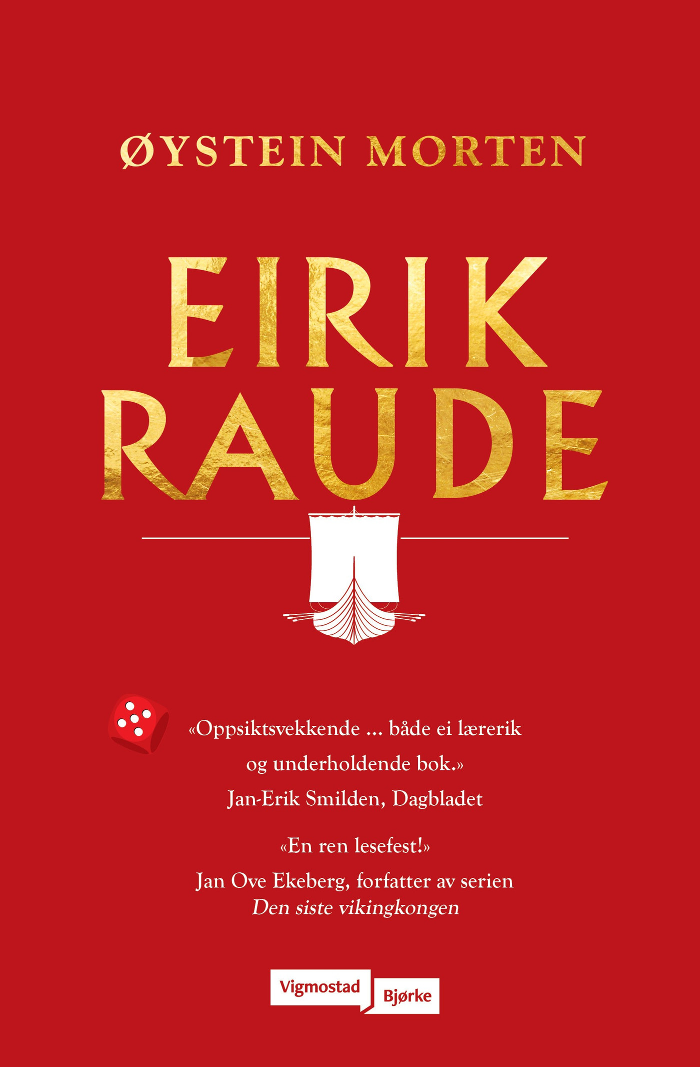 Øystein Morten - Eirik the Red. The Man Who Discovered America - NORLA